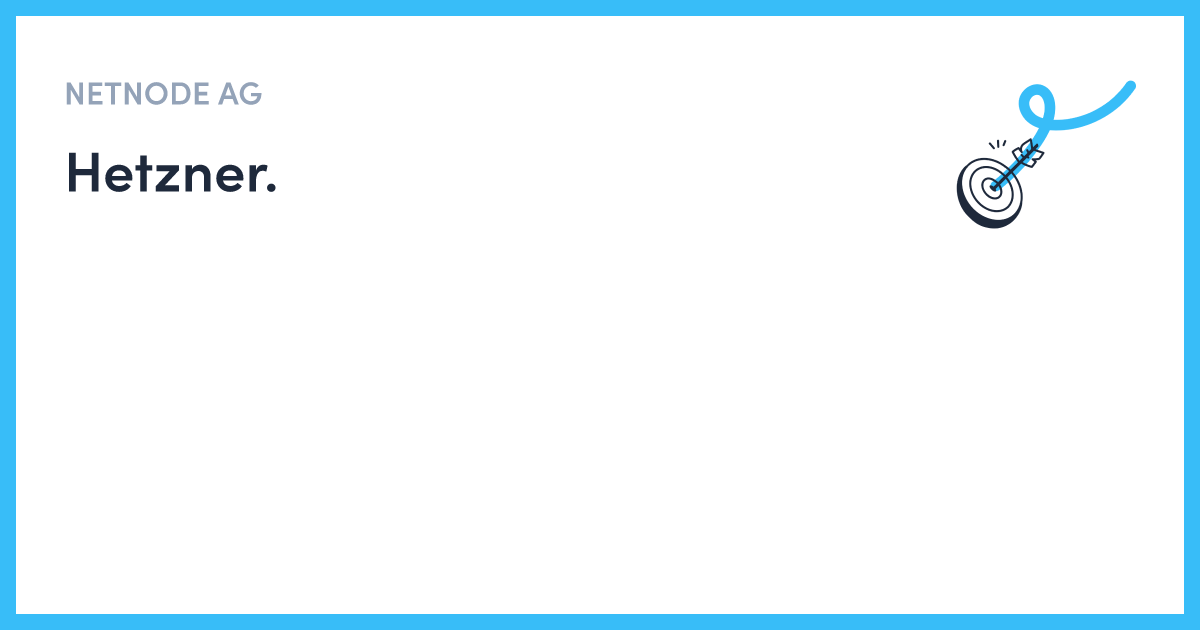 Hetzner. | NETNODE AG