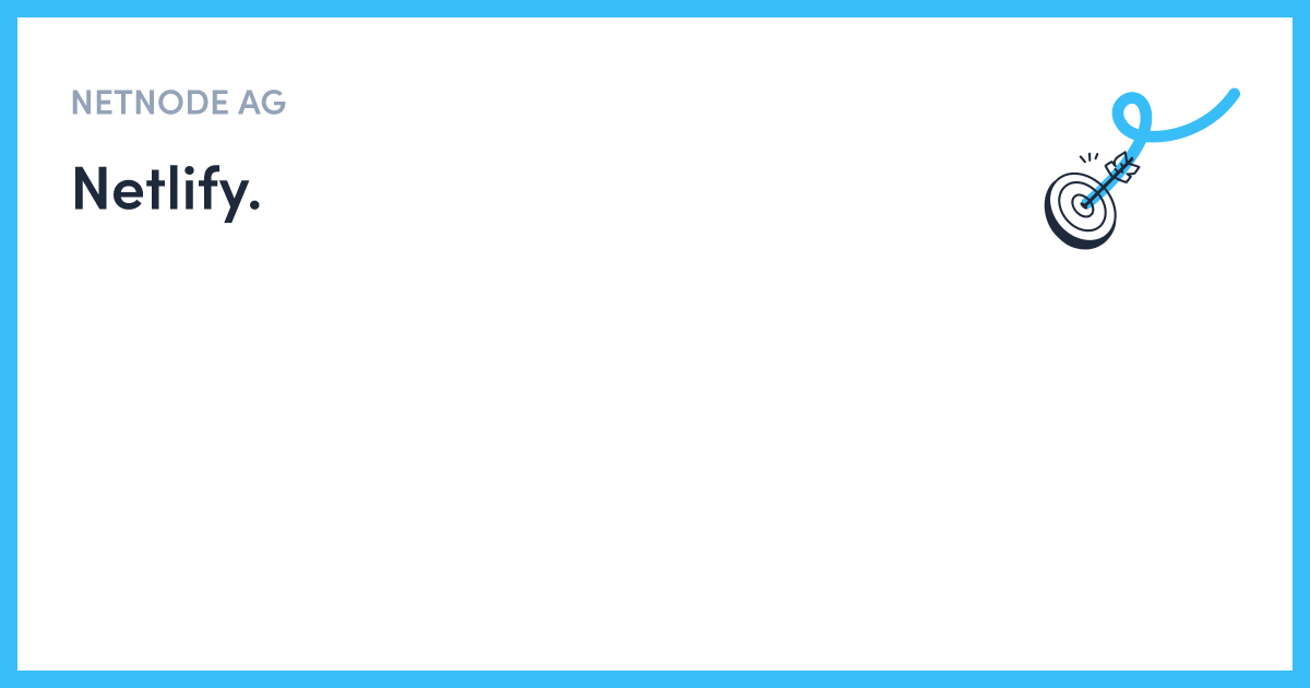 Netlify. | NETNODE AG