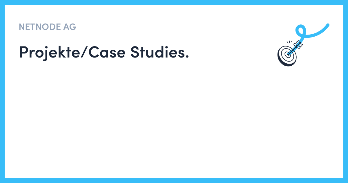 Projekte/Case Studies. | NETNODE AG