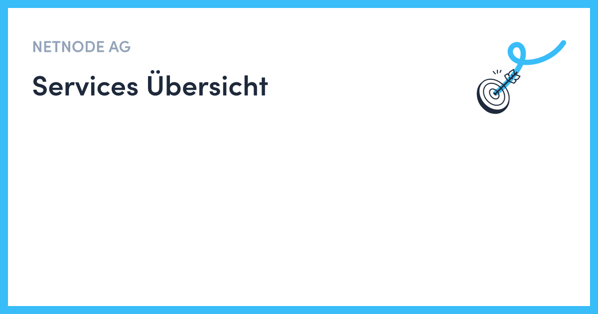 Services Übersicht | NETNODE AG
