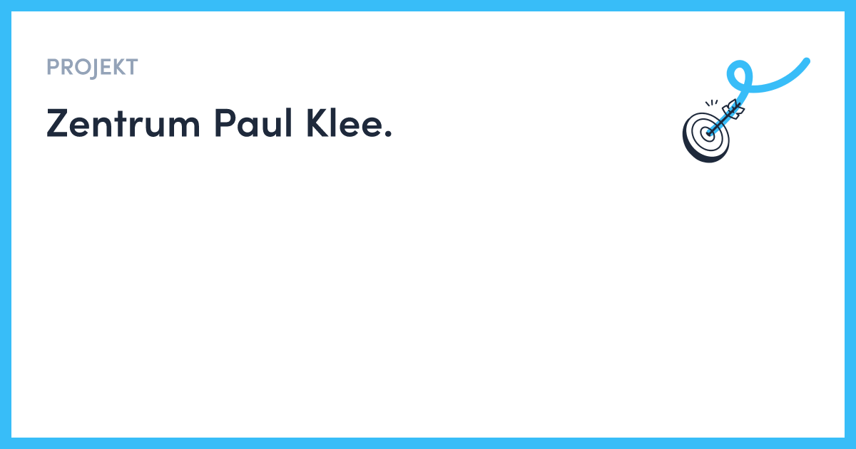 Zentrum Paul Klee. | NETNODE AG